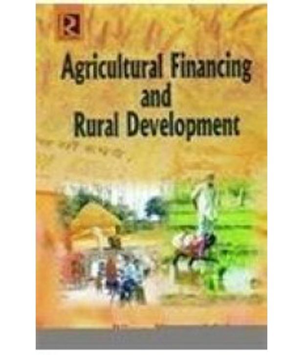Agricultural Financing And Rural Development: Buy Agricultural ...