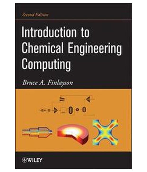 Introduction To Chemical Engineering Computing, 2Nd Edition: Buy ...