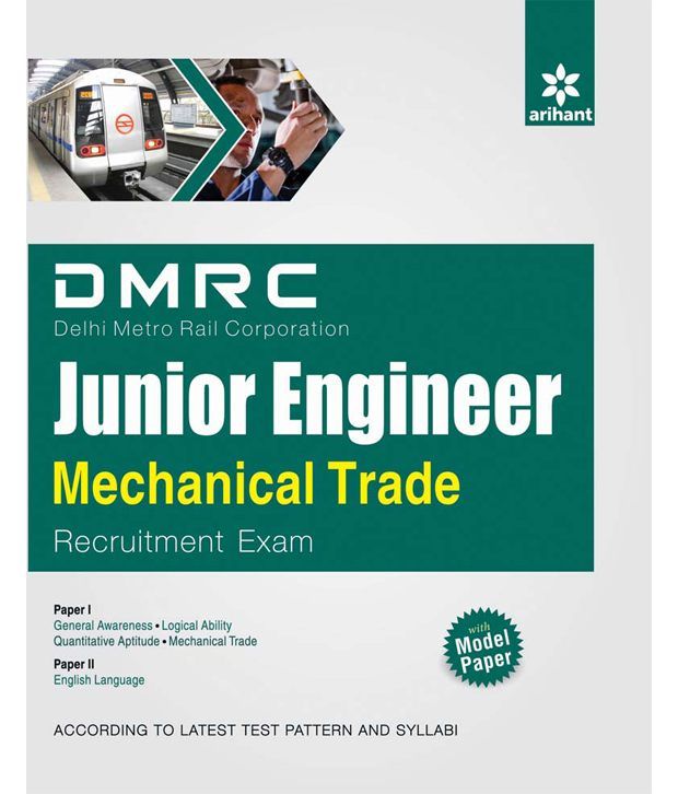 DMRC (Delhi Metro Rail Corporation) Junior Engineer Mechanical Trade ...