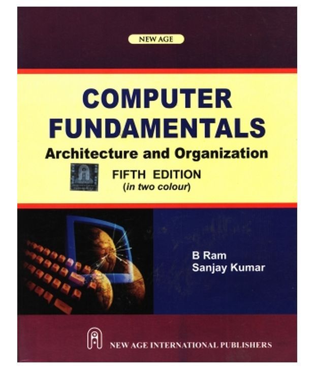 Computer Fundamentals Architecture And Organization 5/E: Buy Computer ... Computer Fundamentals Architecture And Organization 5/E: Buy Computer ...