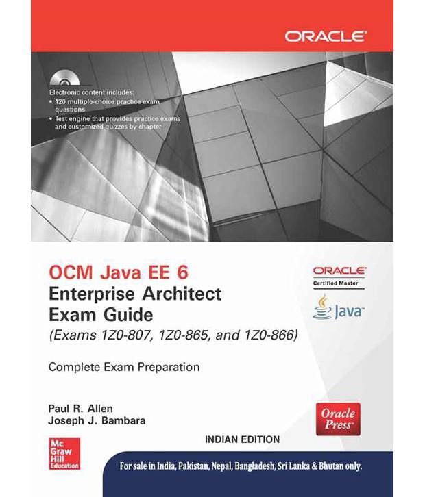 Ocm Java Ee 6 Enterprise Architect Exam Guide 3/E (Pb): Buy Ocm Java Ee ... Ocm Java Ee 6 Enterprise Architect Exam Guide 3/E (Pb): Buy Ocm Java Ee ...
