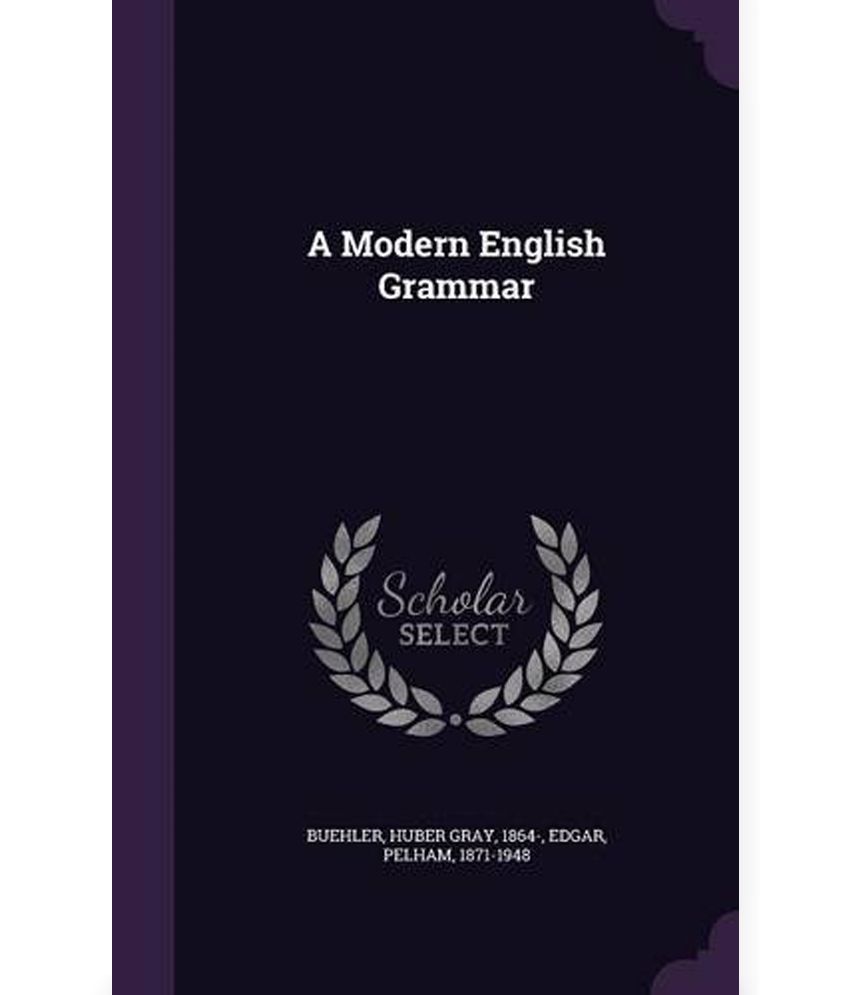 A Modern English Grammar Buy A Modern English Grammar Online At Low A Modern English Grammar Buy A Modern English Grammar Online At Low