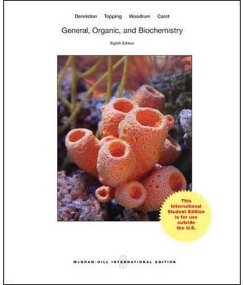General, Organic and Biochemistry: Buy General, Organic and ... General, Organic and Biochemistry: Buy General, Organic and ...