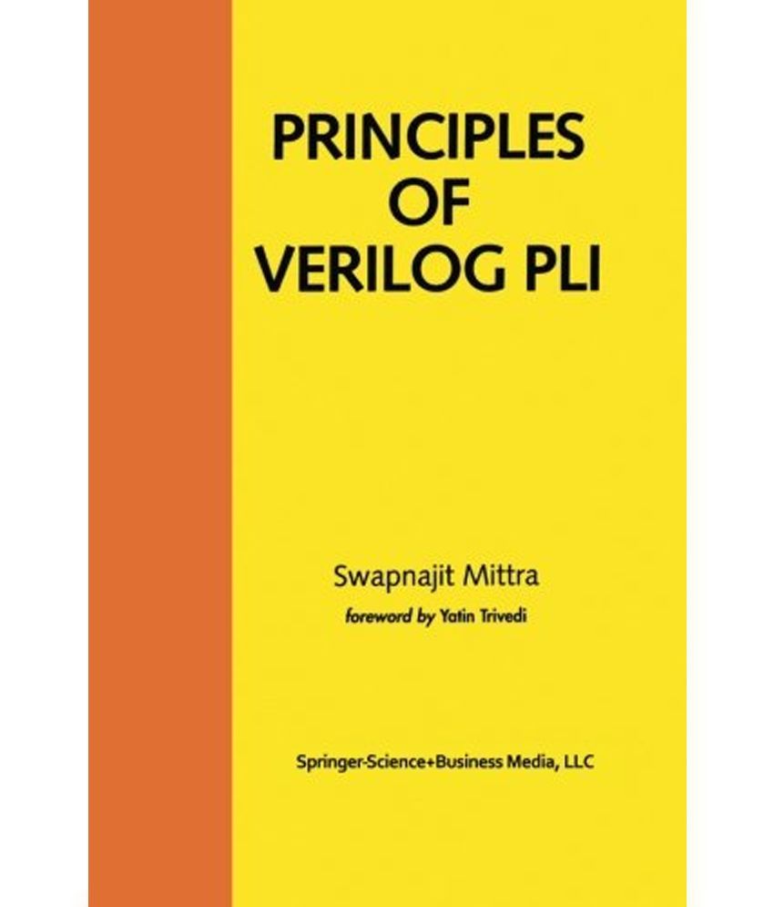 Principles Of Verilog Pli Buy Principles Of Verilog Pli Online At Low Price In India On Snapdeal