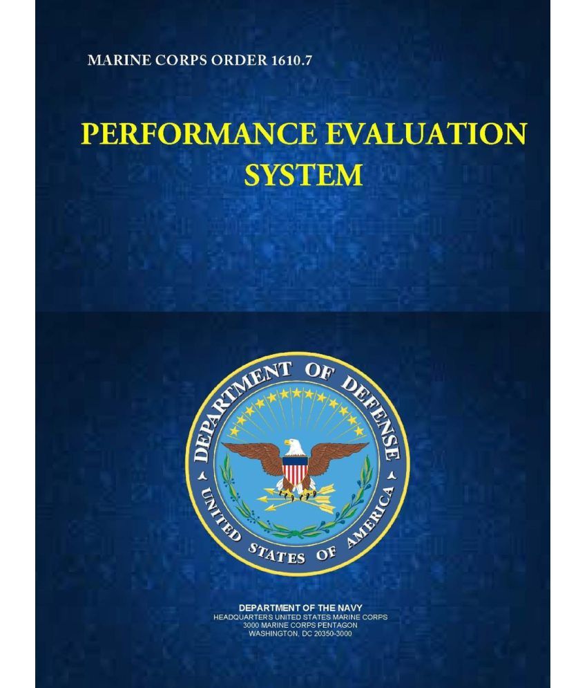 Performance Evaluation System Marine Corps Order 1610 7 Buy Performance Evaluation System Marine Corps Order 1610 7 Buy