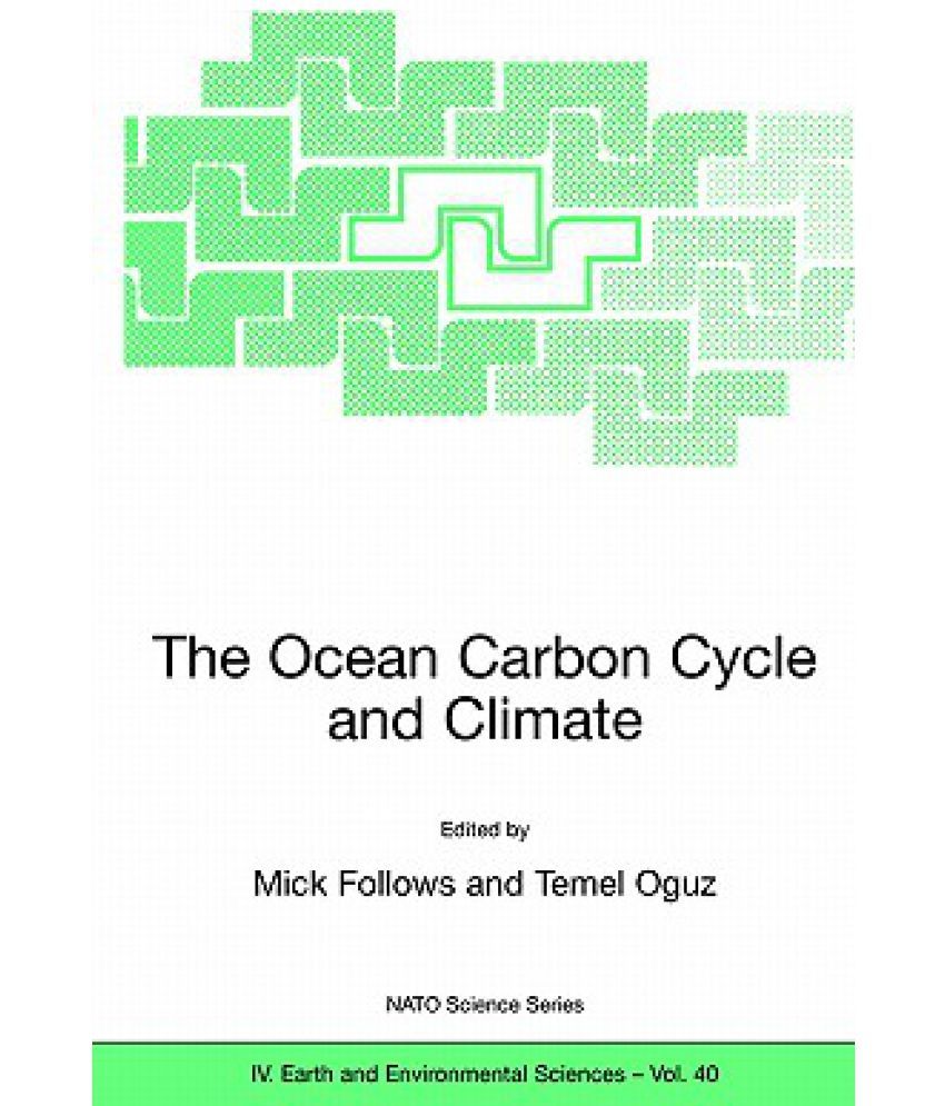 The Ocean Carbon Cycle and Climate: Buy The Ocean Carbon Cycle and ...