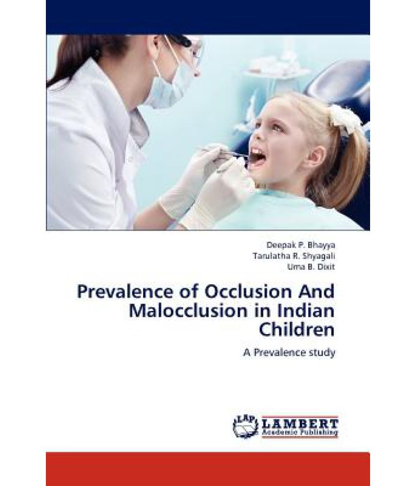 Prevalence of Occlusion and Malocclusion in Indian Children: Buy ...