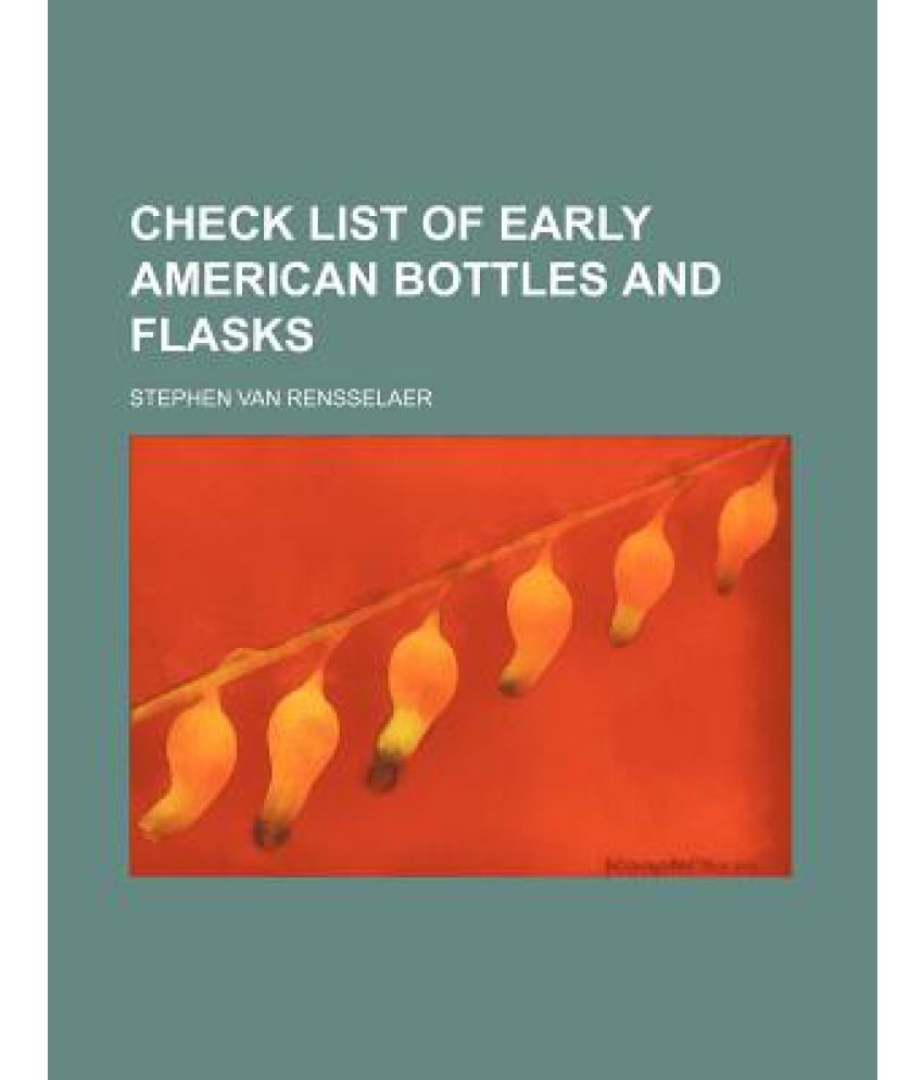 Check List Of Early American Bottles And Flasks Buy Check List Of