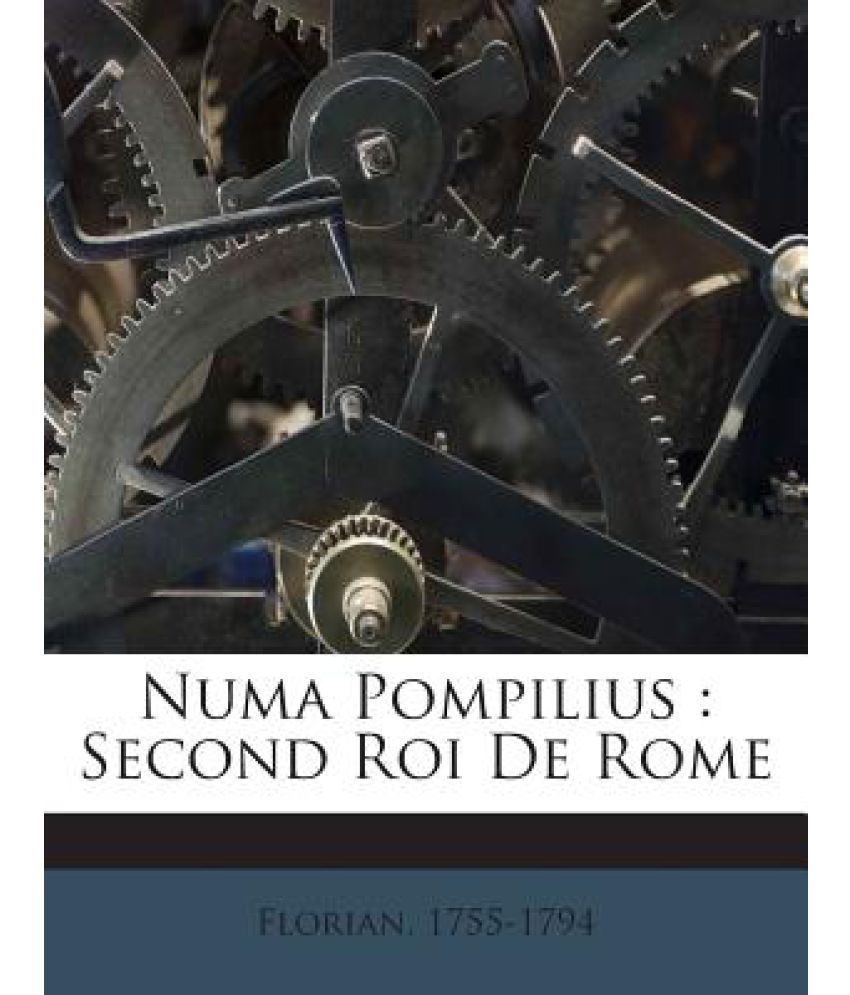 Numa Pompilius: Second Roi de Rome: Buy Numa Pompilius: Second Roi de ...