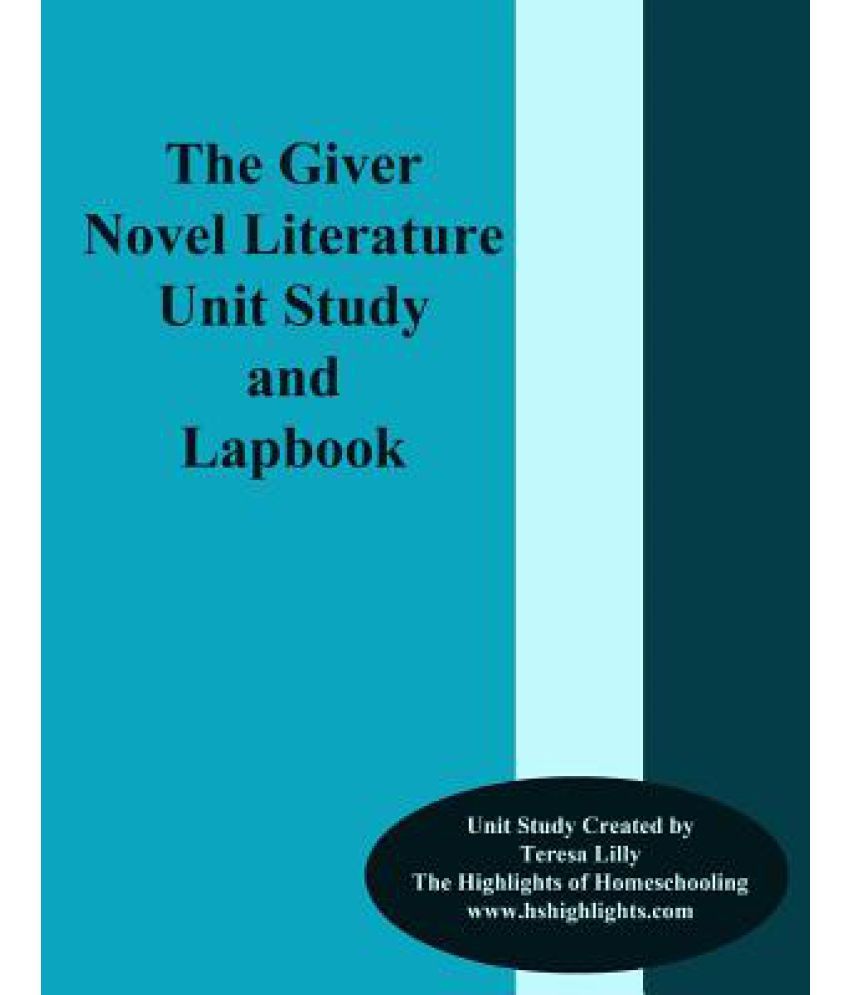 The Giver Novel Literature Unit Study and Lapbook: Buy The Giver Novel ...