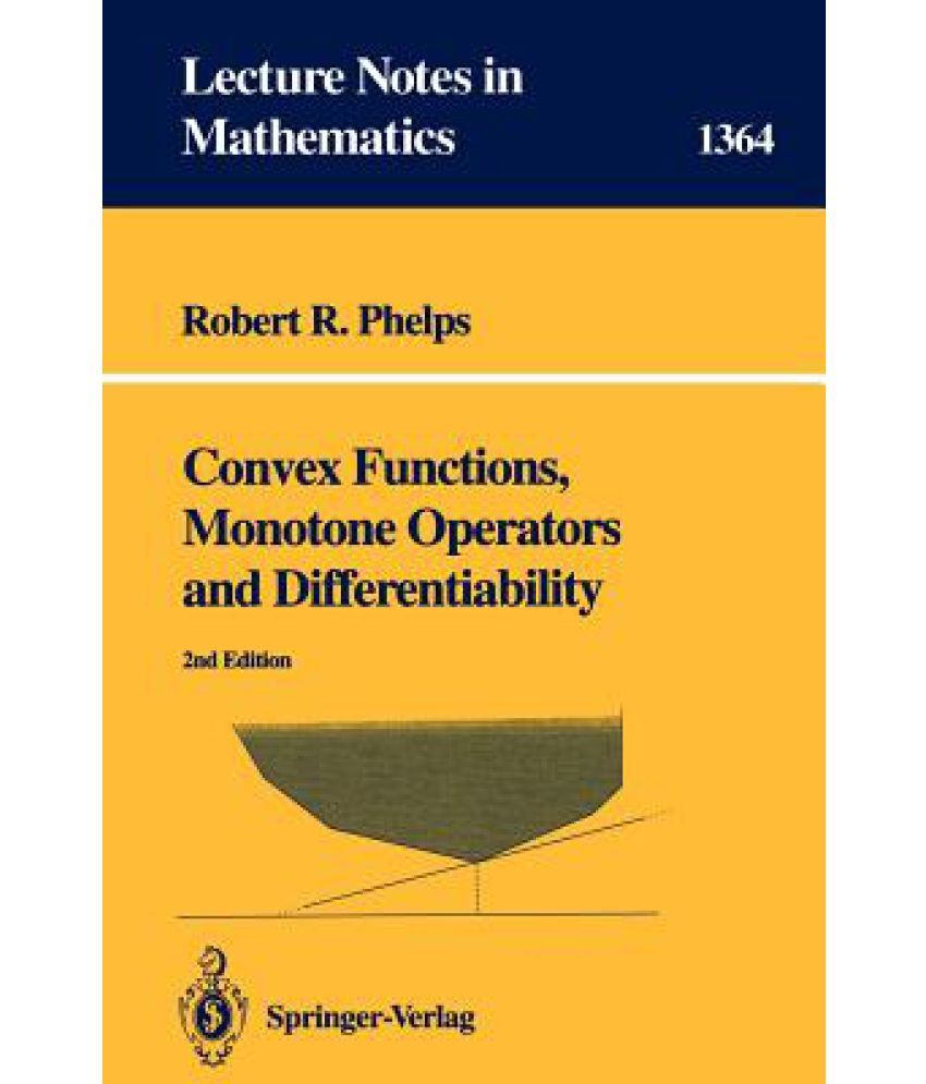 Convex Functions Monotone Operators And Differentiability Buy Convex Functions Monotone