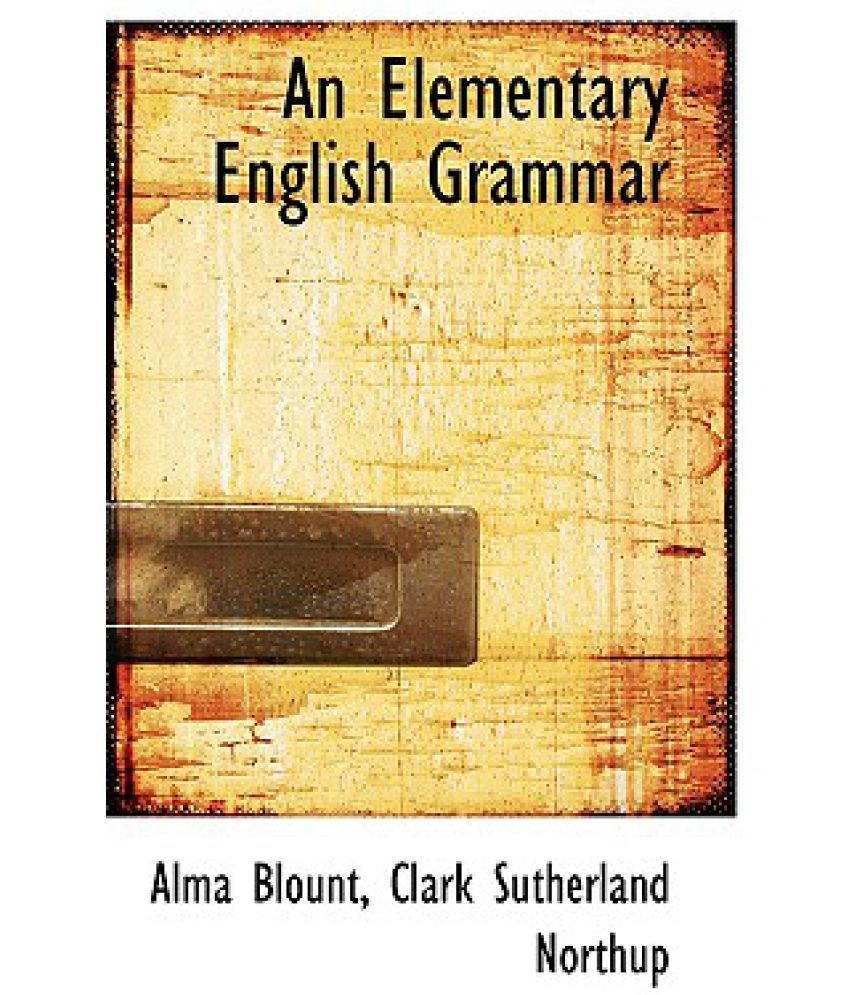 An Elementary English Grammar Buy An Elementary English Grammar Online an-elementary-english-grammar-buy-an-elementary-english-grammar-online