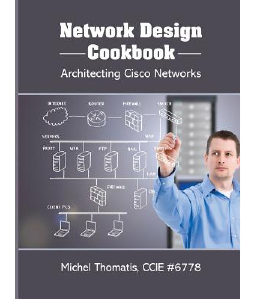 Network Design Cookbook Architecting Cisco Networks Buy Network Design Cookbook Architecting 