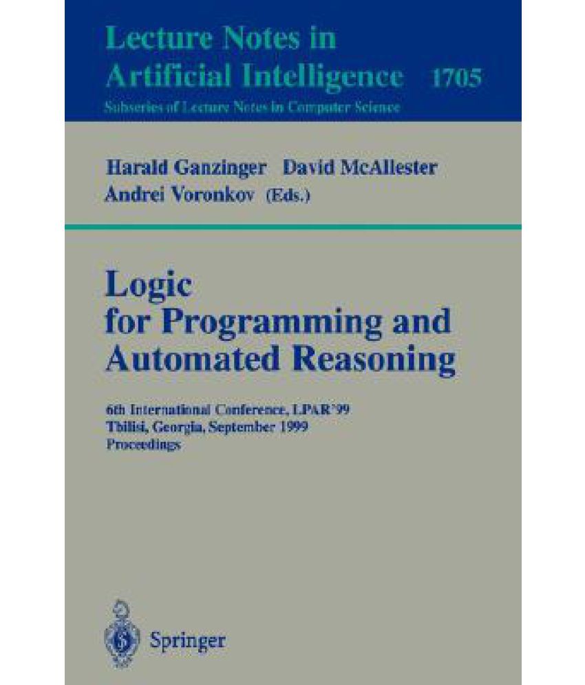 Logic Programming And Automated Reasoning Buy Logic Programming And Automated Reasoning Online