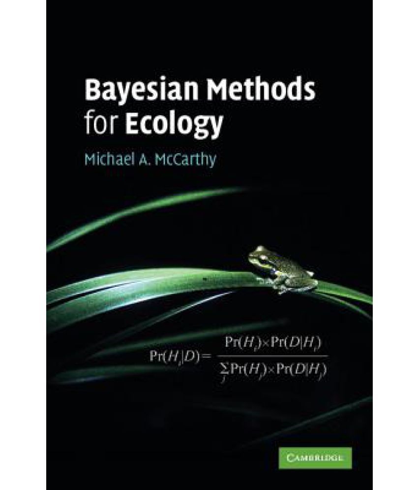 Bayesian Methods for Ecology: Buy Bayesian Methods for Ecology Online ... Bayesian Methods for Ecology: Buy Bayesian Methods for Ecology Online ...