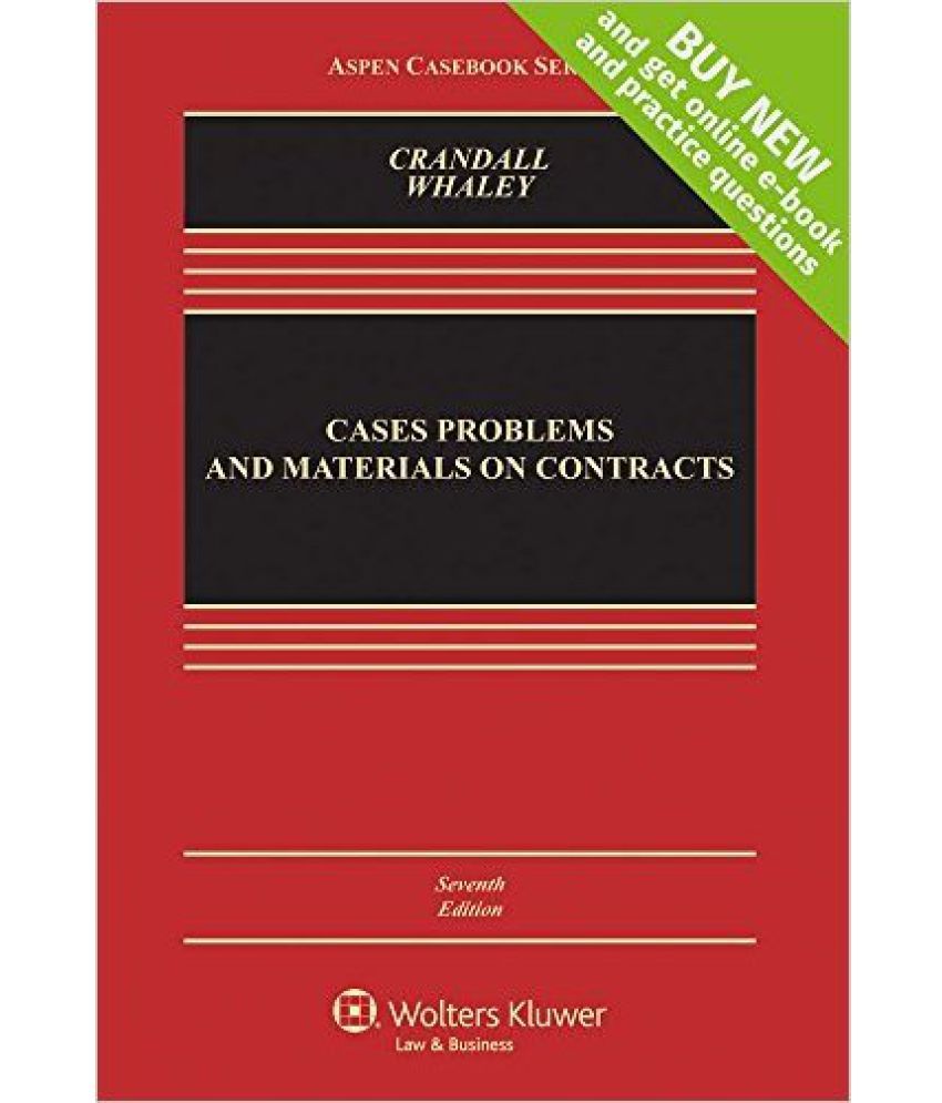 Cases Problems And Materials On Contracts Seventh Edition Buy Cases