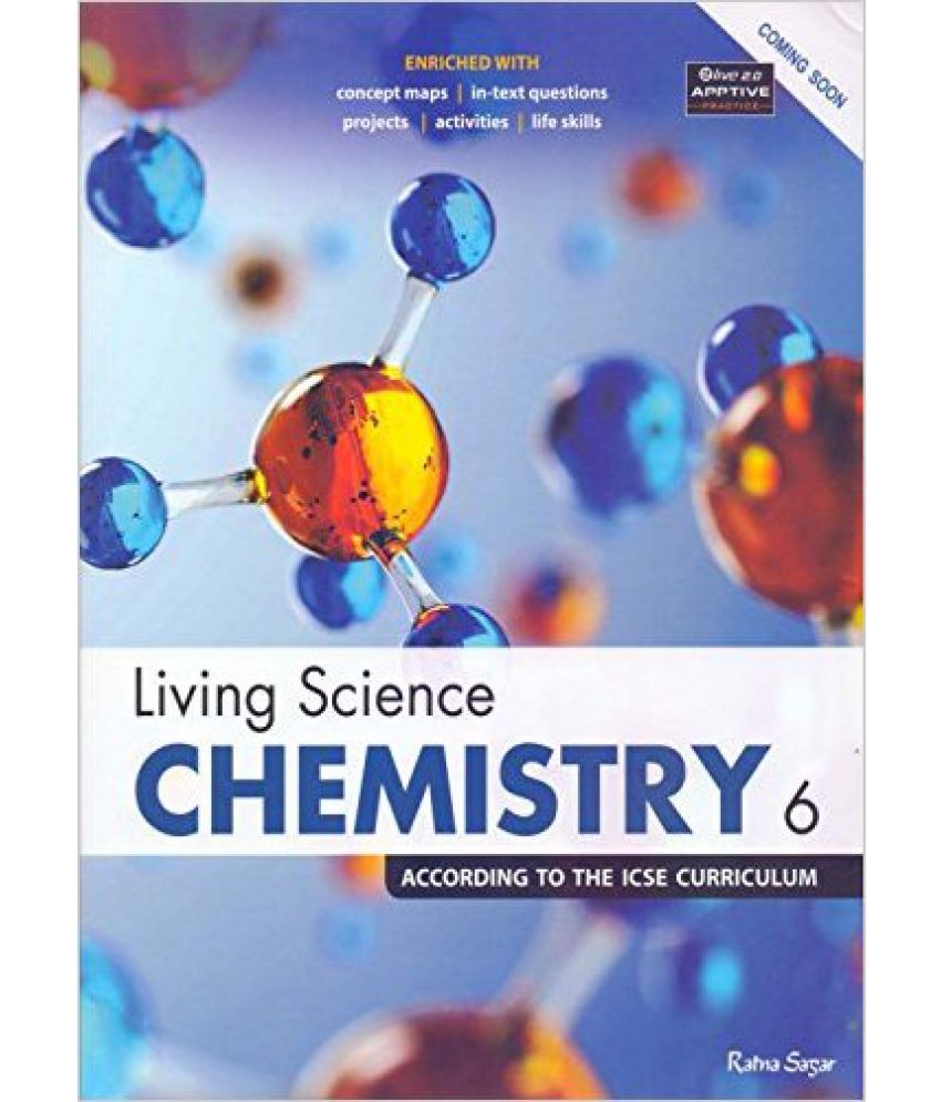 ICSE Living Science Chemistry Class 6 Buy ICSE Living Science ICSE Living Science Chemistry Class 6 Buy ICSE Living Science