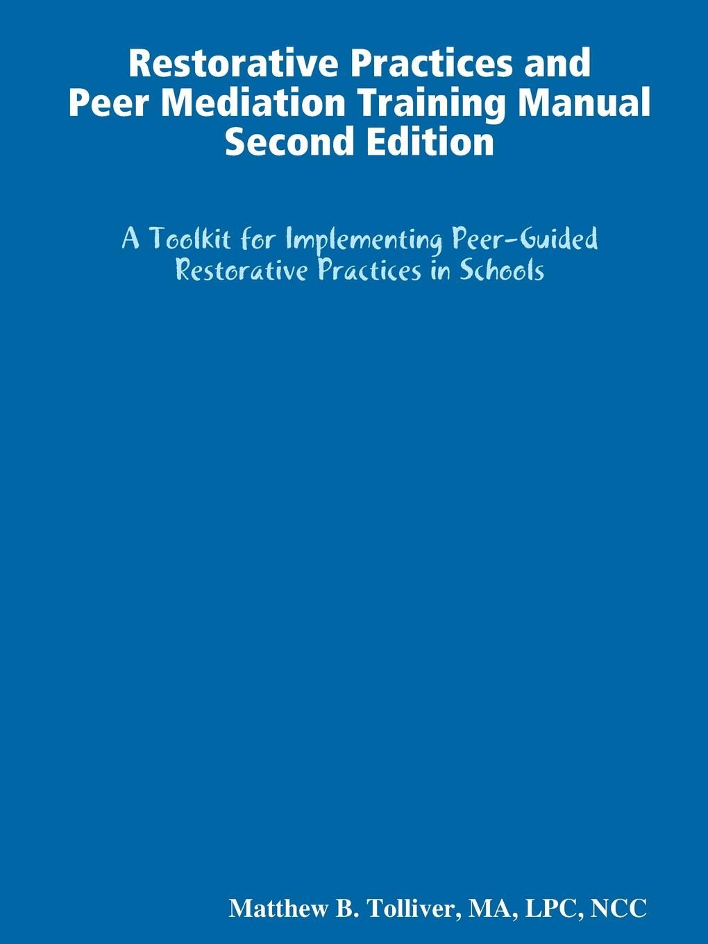 Restorative Practices And Peer Mediation Training Manual Buy