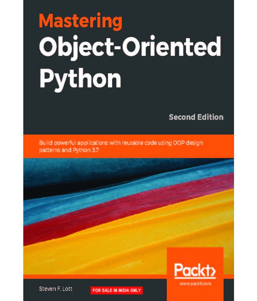 Mastering Object Oriented Python Buy Mastering Object Oriented Python
