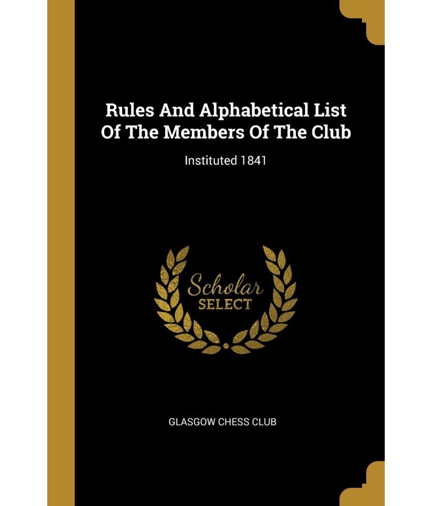 Rules And Alphabetical List Of The Members Of The Club Buy Rules And