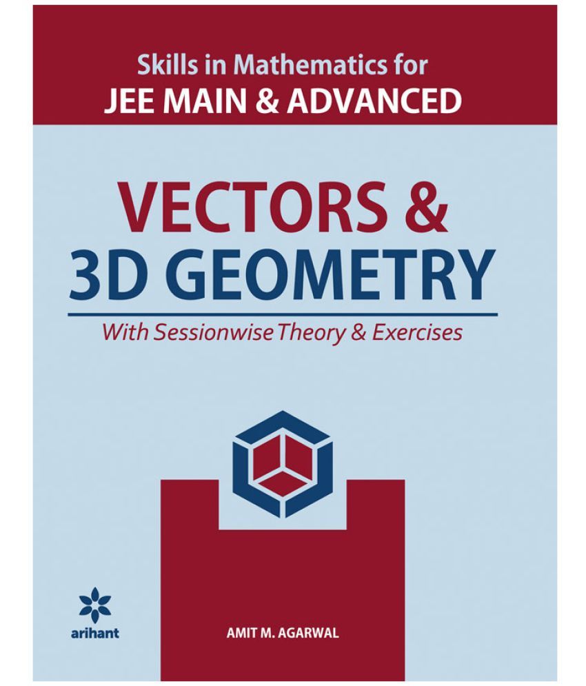 Skills in Mathematics - VECTORS & 3D GEOMETRY for JEE Main and Advanced ... Skills in Mathematics - VECTORS & 3D GEOMETRY for JEE Main and Advanced ...