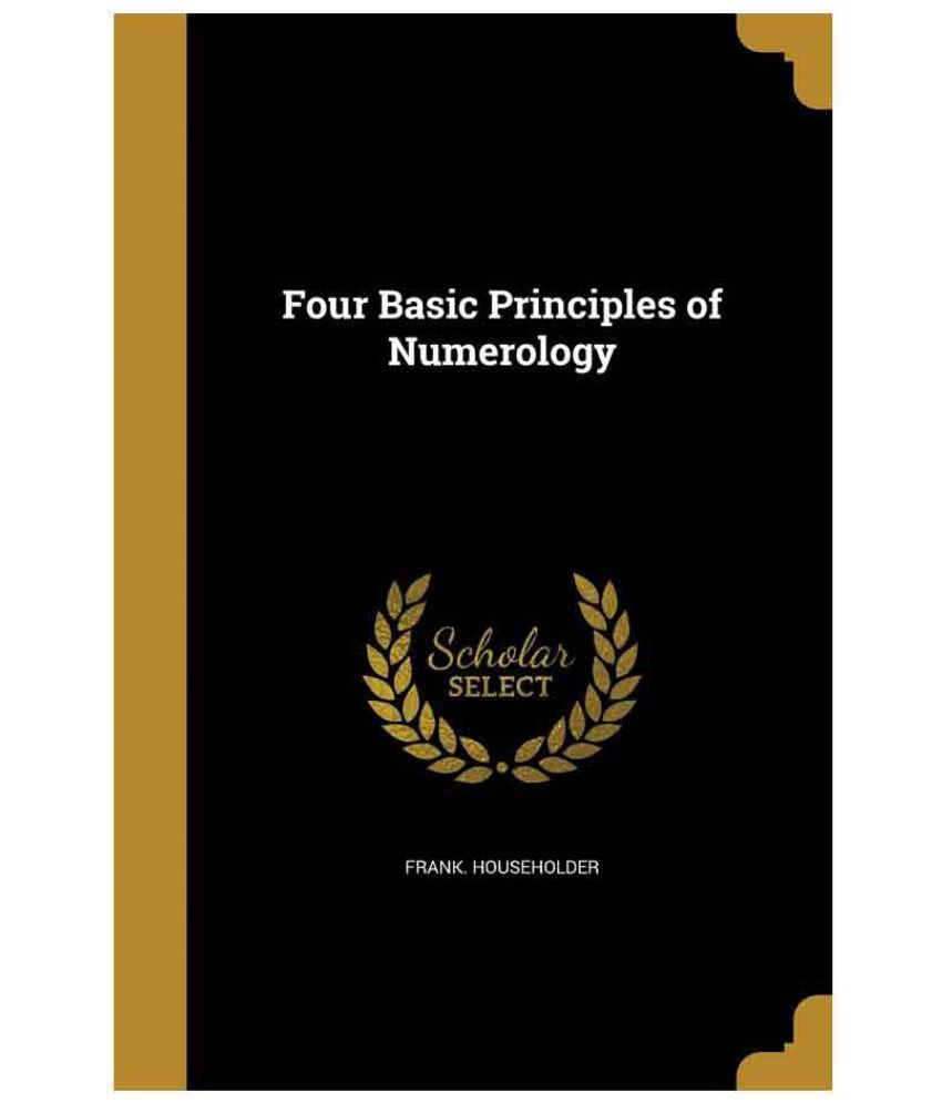 Four Basic Principles of Numerology: Buy Four Basic Principles of ...