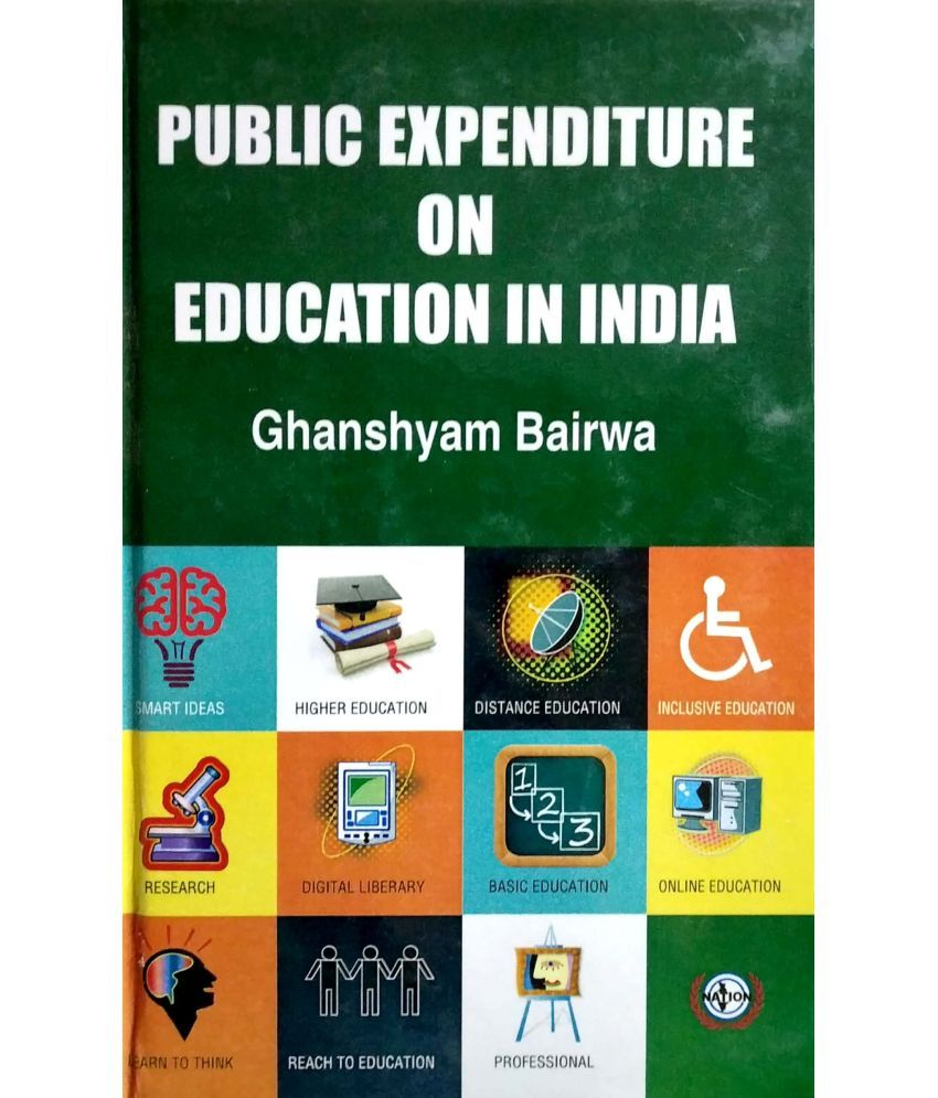 Public Expenditure on Education in India: Buy Public Expenditure on ... Public Expenditure on Education in India: Buy Public Expenditure on ...