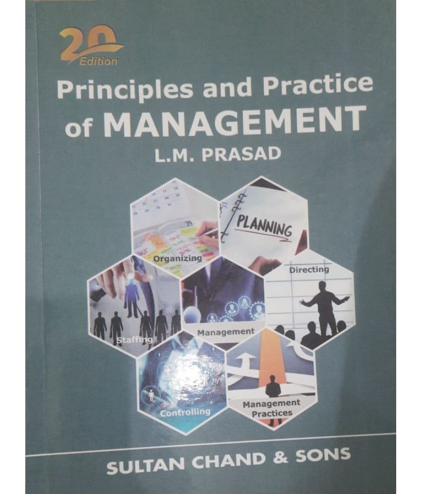 PRINCIPLES AND PRACTICE OF MANAGEMENT by L M Prasad: Buy PRINCIPLES AND ...