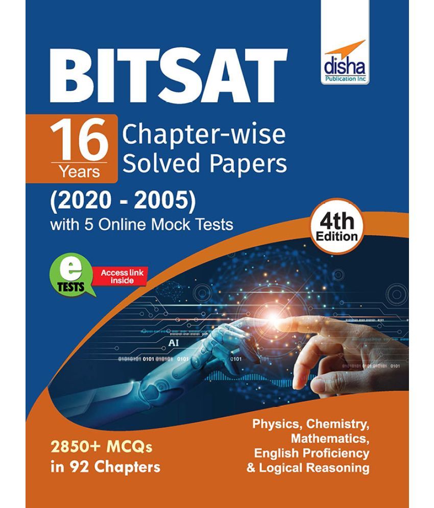 BITSAT 16 Years Chapter-wise Solved Papers (2020 - 2005) with 5 Online ... BITSAT 16 Years Chapter-wise Solved Papers (2020 - 2005) with 5 Online ...